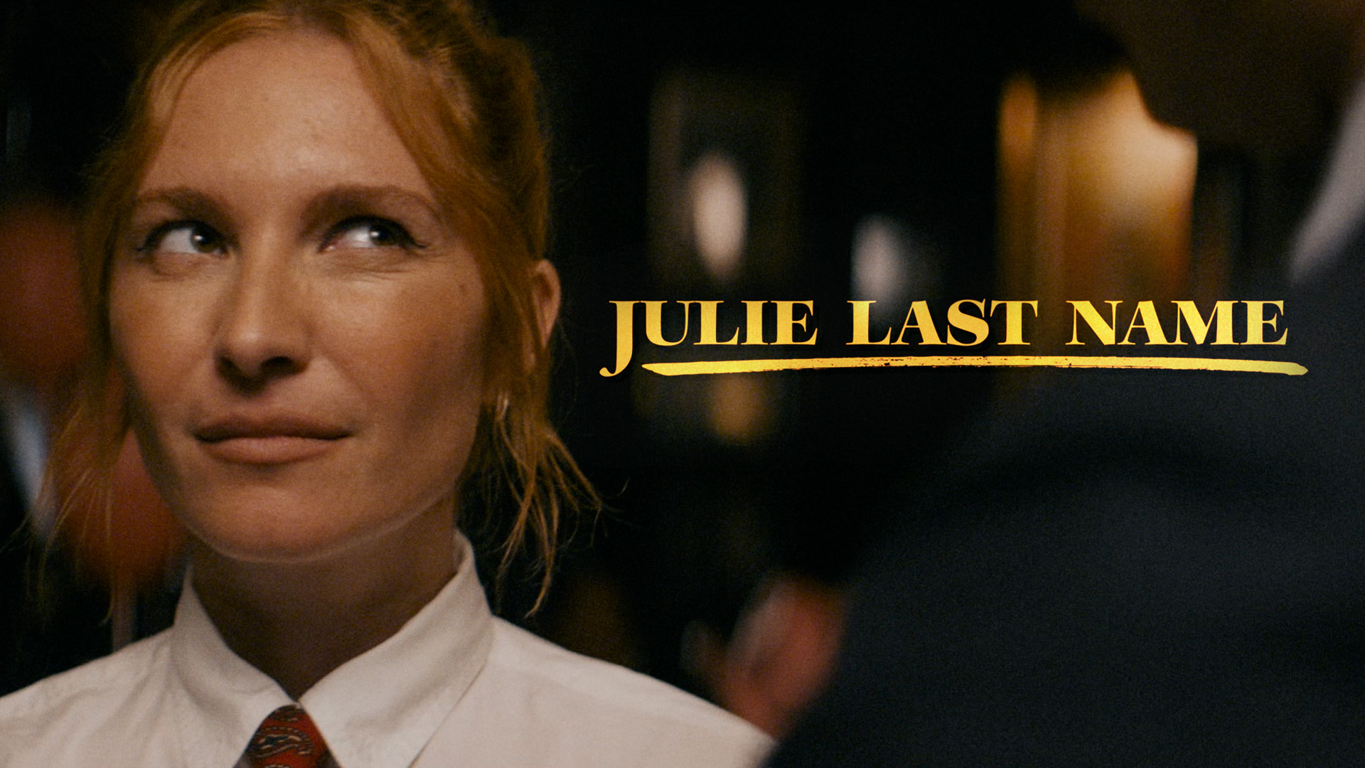 julie last name trailer - Protokulture